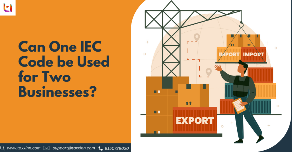 Using One IEC Code for Two or More Businesses